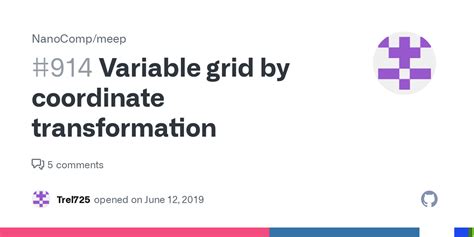 variable grid by coordinate transformation · issue 914 · nanocomp meep
