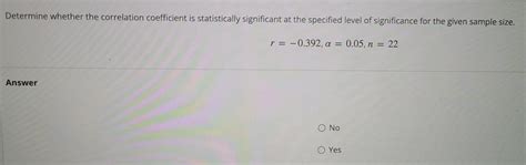 Solved Determine Whether The Correlation Coefficient Is