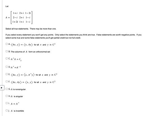 Solved Let A⎣⎡1i2−i12i2i2i1i1−2i1−i1−i⎦⎤ Select All