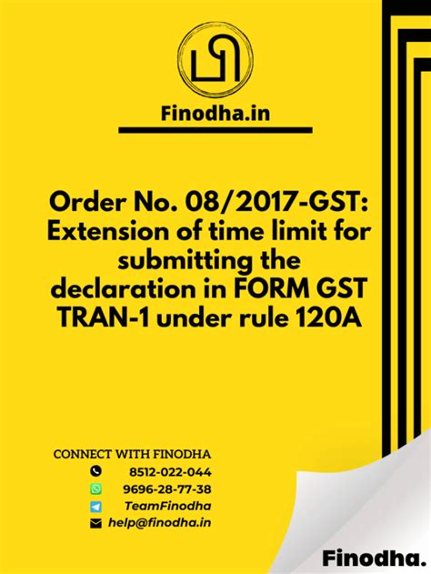 Order No 08 2017 Gst Extension Of Time Limit For Submitting The Declaration In Form Gst Tran 1