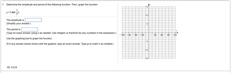 Solved Determine The Amplitude And Period Of The Following