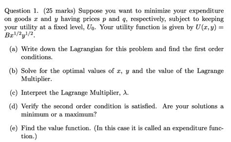 Solved D Verify The Second Order Condition Is Chegg
