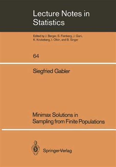 minimax solutions in sampling from finite populations 9780387973586
