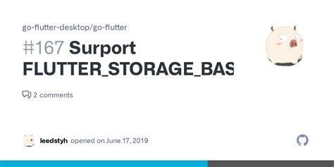 Surport FLUTTER STORAGE BASE Issue Go Flutter Desktop Go Flutter GitHub