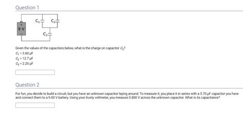 Solved Question Given The Values Of The Capacitors Below Chegg