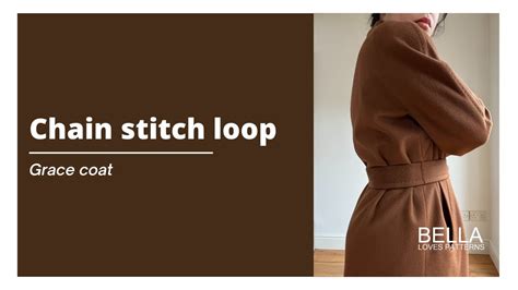 How To Make A Belt Chain Stitch Loop Grace Coat Youtube
