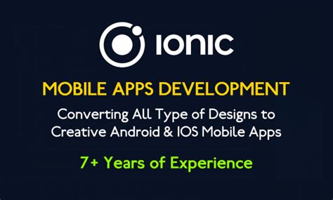 Develop Ionic Angular Mobile Apps For Both Android And Ios By