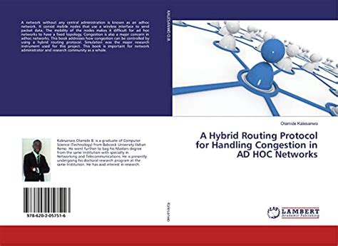 A Hybrid Routing Protocol For Handling Congestion In Ad Hoc Networks Kalesanwo Olamide