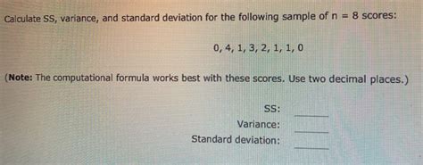 Solved Calculate Ss Variance And Standard Deviation For