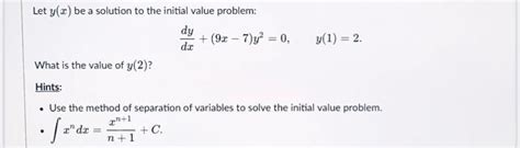 solved let y x be a solution to the initial value problem