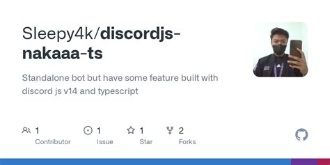 GitHub Sleepy K Discordjs Nakaaa Ts Standalone But Have Some Feature Built With Discord