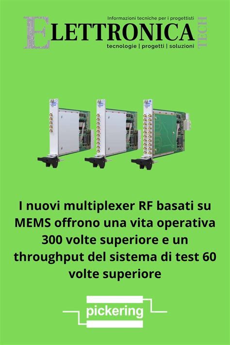 Nuovi Multiplexer Rf Basati Su Mems Mems Radiofrequenza Tecnologia Nuovi Multiplexer Rf Basati Su Mems Mems Radiofrequenza Tecnologia