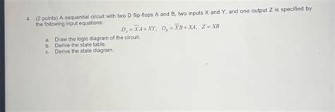 solved 4 2 points a sequential circuit with two d