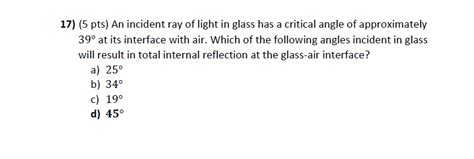 Solved 17 5 Pts An Incident Ray Of Light In Glass Has A