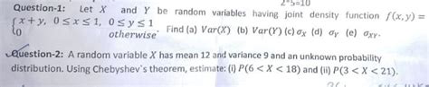 Solved Question 1 Let X And Y Be Random Variables Having