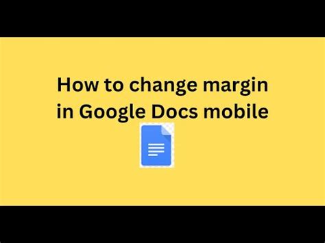 How To Change Margin In Google Docs Mobile YouTube