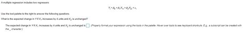Solved A Multiple Regression Includes Two Regressors Y Bo