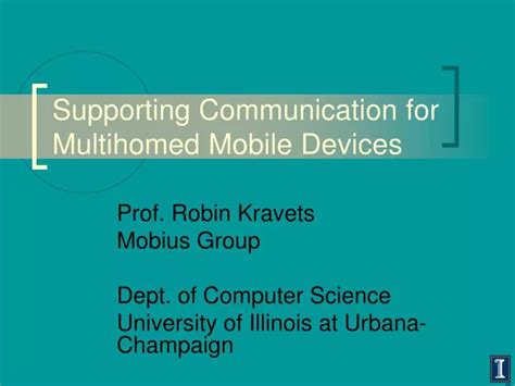 Ppt Supporting Communication For Multihomed Mobile Devices Powerpoint Presentation Id5593543