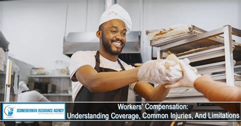 Workers Compensation Understanding Coverage Common Injuries And Limitations Schneiderman