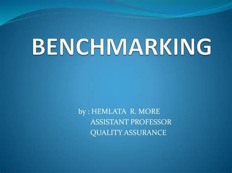 Benchmarking Pptx Pptx Business Business And Finance