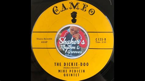 Mike Pedicin • The Dickie Doo • From 1957 On Cameo C 125 Youtube