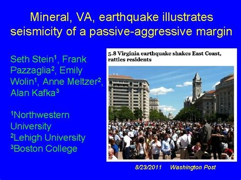 Mineral Va Earthquake Illustrates Seismicity Of A Passiveaggressive