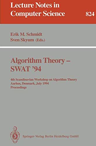 Algorithm Theory SWAT Th Scandianvian Workshop On Algorithm Theory Aarhus Denmark