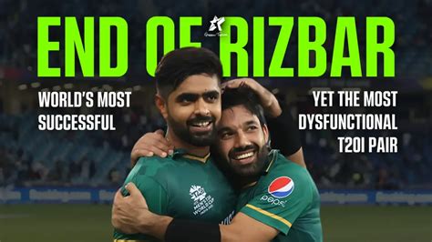 End Of Rizbar Worlds Most Successful Yet Dysfunctional Partnership In T20is Green Team