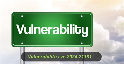 Vulnerabilità Cve 2024 21181 Oracle Weblogic Server