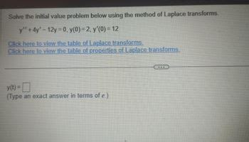 Answered: Solve the initial value problem below using the method of Laplace transforms. y"' + 4y ...