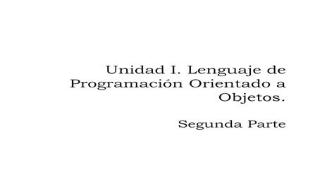Unidad I Lenguaje De Programación Orientado A Objetos [pdf Document]