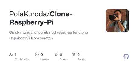 Github Polakuroda Clone Raspberry Pi Quick Manual Of Combined Resource For Clone Rapsberrypi