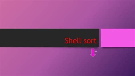 Shell Sort By Group Pptx Kkjskanjkkanank Pptx