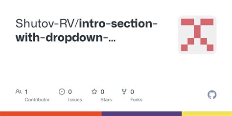 GitHub Shutov RV Intro Section With Dropdown Navigation Main