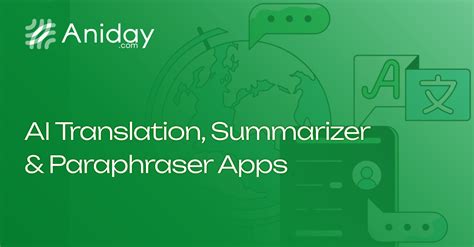 Free Ai Tools For Translation Summarizing And Paraphrasing