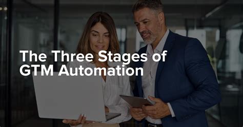 the three stages of gtm automation fullcast