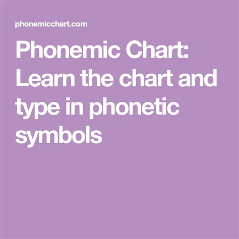Phonemic Chart Learn The Chart And Type In Phonetic Symbols Learning