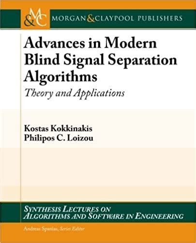 Advances In Modern Blind Signal Separation Algorithms Theory And Applications Softarchive