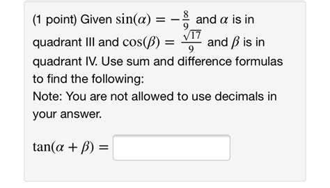 solved 1 point given sin a and α is in 17 quadrant iii
