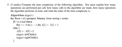 solved 5 5 ﻿marks ﻿compute the time complexity of the