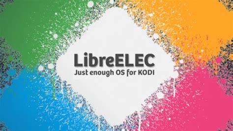 LibreELEC New Version Now Available For Download