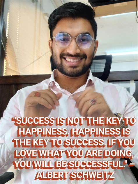 Mohammed Najmudheen Ap On Linkedin Success Is Not The Key To Happiness
