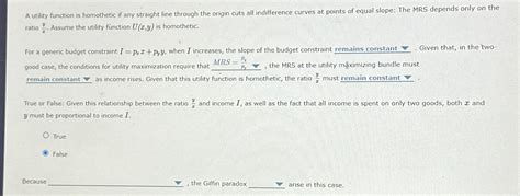 Solved A Utility Function Is Homothetic If Any Straight Line