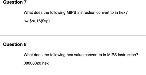 Solved Question 7 What Does The Following MIPS Instruction Chegg Com