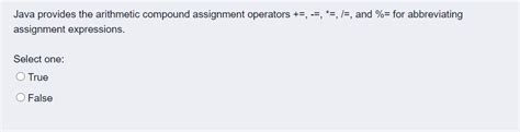 Solved Java Provides The Arithmetic Compound Assignment