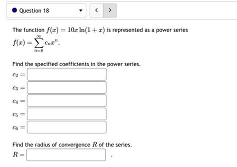 solved the function f x 10xln 1 x is represented