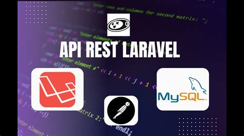 Como Crear Una Api Rest En Laravel Con Mysql Y Pruebas En Postman