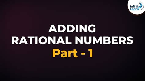 How Do We Add Two Rational Numbers Part Don T Memorise YouTube