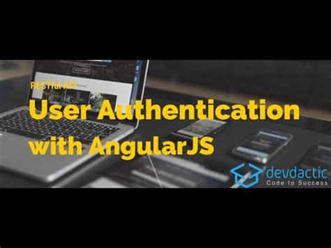 RESTful API User Authentication With AngularJS YouTube