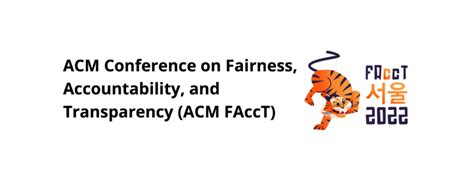 Acm Facct Conference And Doctoral Colloquim Legality Attentive Data Scientists